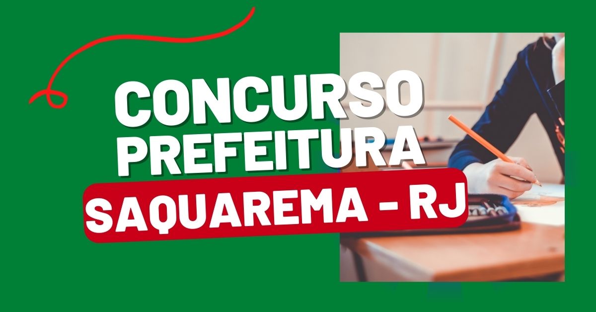 Concurso Prefeitura De Saquarema Rj Mais De 930 Vagas