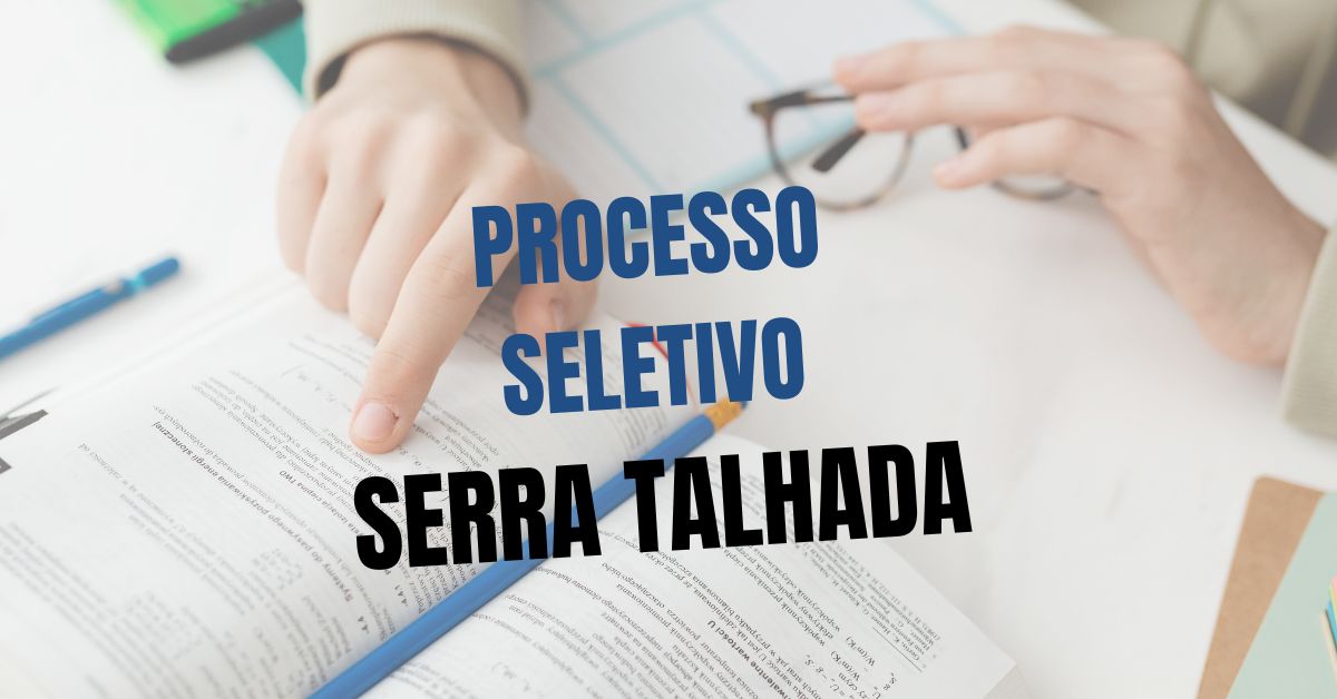 Prefeitura de Serra Talhada - PE abre processo seletivo Prefeitura de Serra Talhada - PE abre processo seletivo